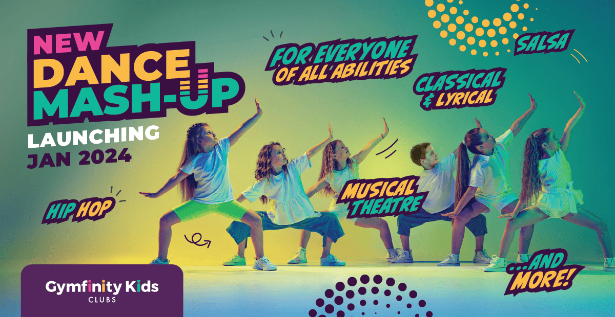 Introducing: NEW Dance Mash-Up - Gymfinity Kids Ltd
